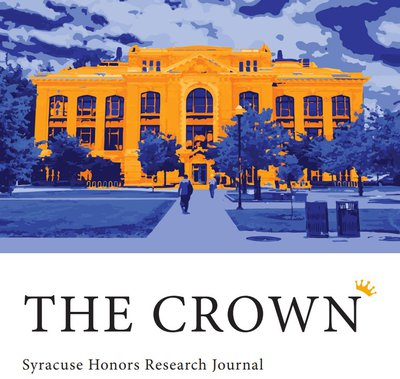 The Crown, new Syracuse University undergraduate research journal ...